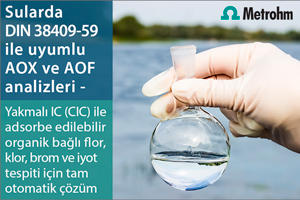 Su Örneklerinde DIN 38409-59 ile Uyumlu AOX ve AOF Analizleri - Turkchem